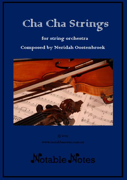 Cha Cha Strings (Neridah Oostenbroek) for String Orchestra – Simply for ...
